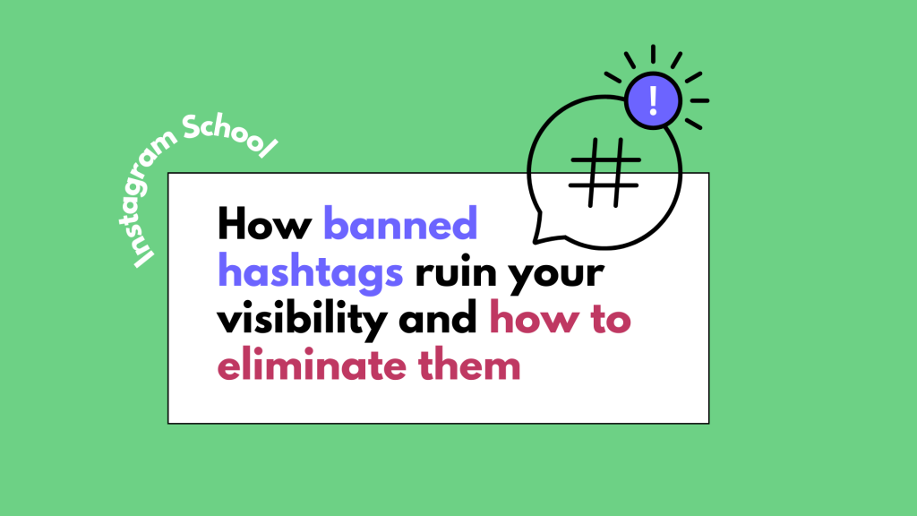 Good and Bad Hashtags: How to Avoid Banned Hashtags in 2024